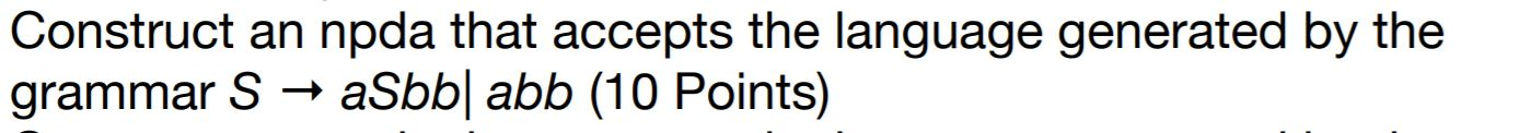Construct an npda that accepts the language generated | Chegg.com