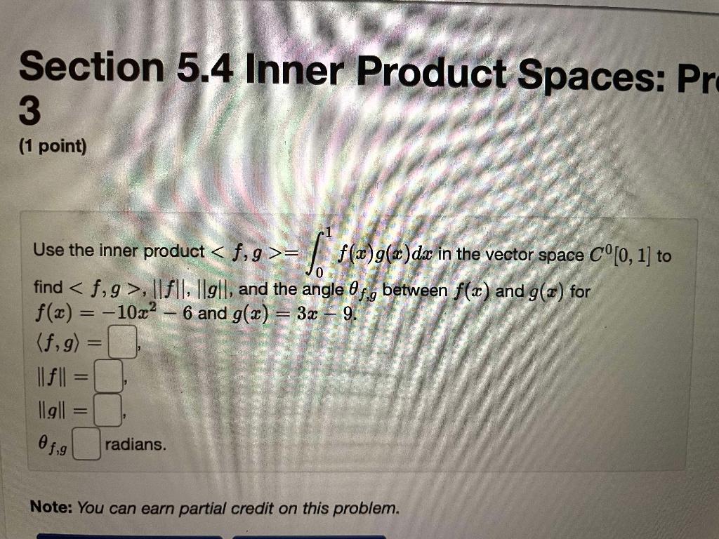 Solved Section 5.4 Inner Product Spaces: Pr 3 (1 point) Use | Chegg.com