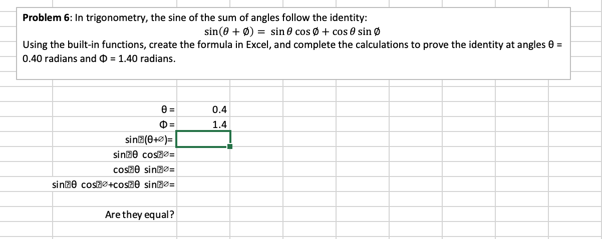 Solved Problem 6: In trigonometry, the sine of the sum of | Chegg.com
