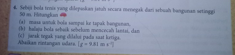 Solved 4. Sebiji bola tenis yang dilepaskan jatuh secara | Chegg.com