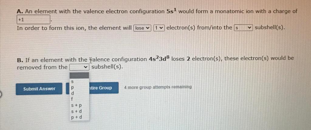 Solved A. An element with the valence electron configuration | Chegg.com