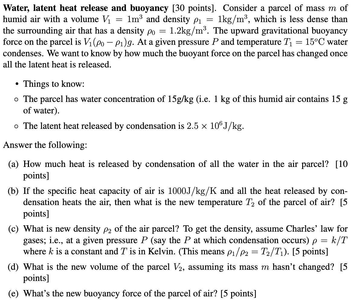 Solved Water, latent heat release and buoyancy [30 ﻿points]. | Chegg.com