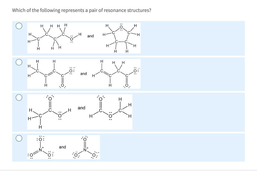 Solved Which of the following represents a pair of resonance | Chegg.com