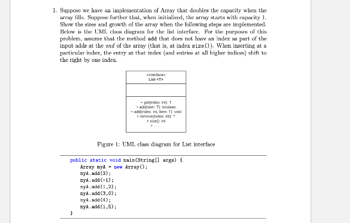 Solved 1. Suppose we have an implementation of Array that | Chegg.com