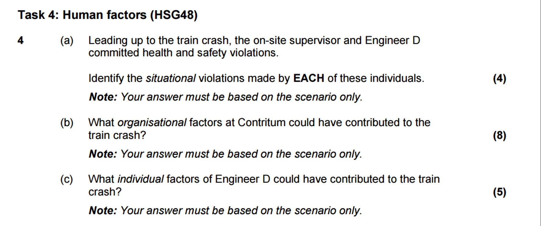 Solved Task 4: Human factors (HSG48)4(a) ﻿Leading up to the | Chegg.com