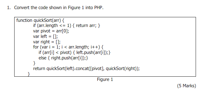 Solved Convert the code shown in Figure 1 ﻿into PHP.function | Chegg.com