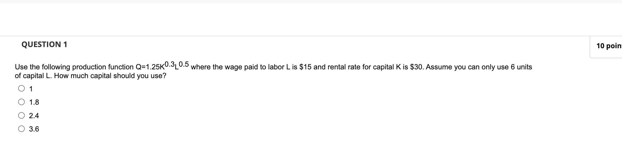 Solved Use the following production function Q=1.25 K0.3 | Chegg.com