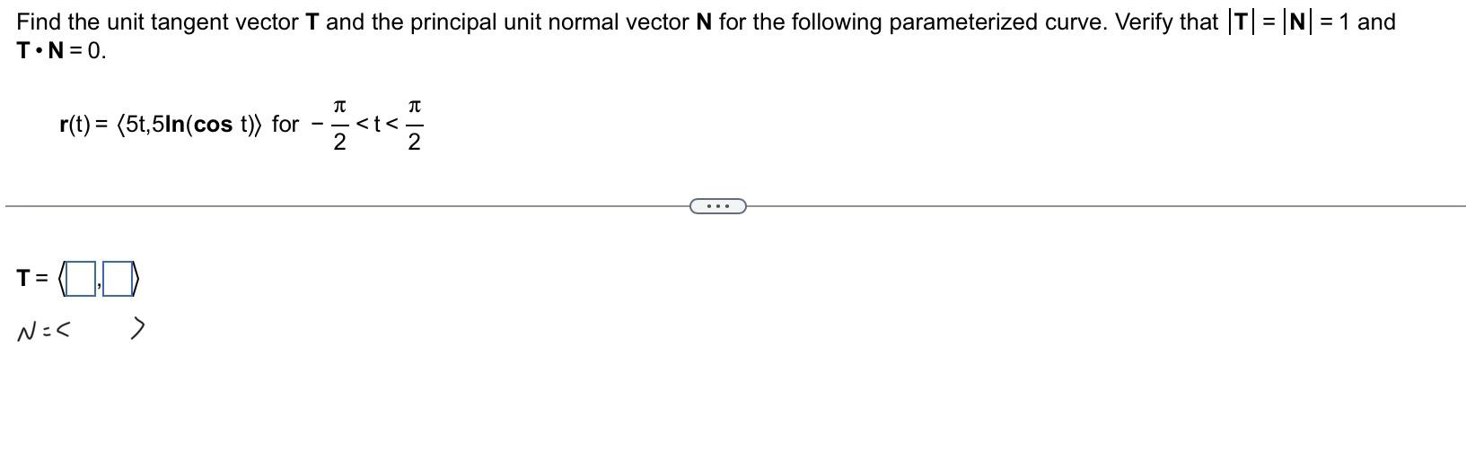 Solved Find the unit tangent vector T and the principal unit | Chegg.com