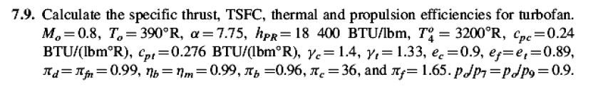 7.9. Calculate the specific thrust, TSFC, thermal and | Chegg.com