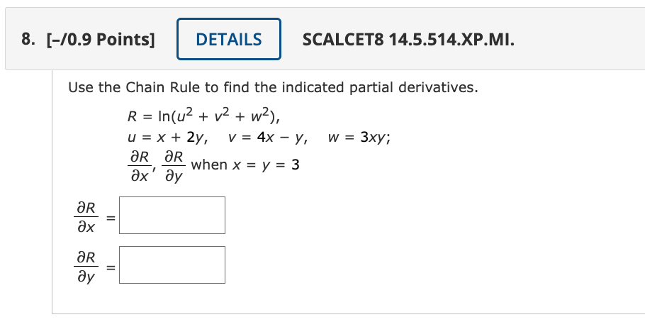 Solved 10.9 Points] SCALCET8 14.5.514.XP.MI. Use the Chain | Chegg.com