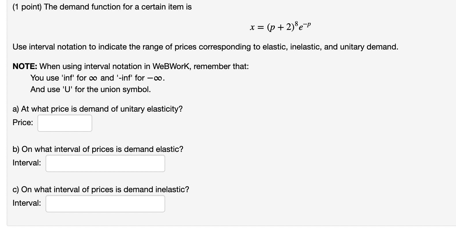 Solved ( 1 point) The demand function for a certain item is | Chegg.com