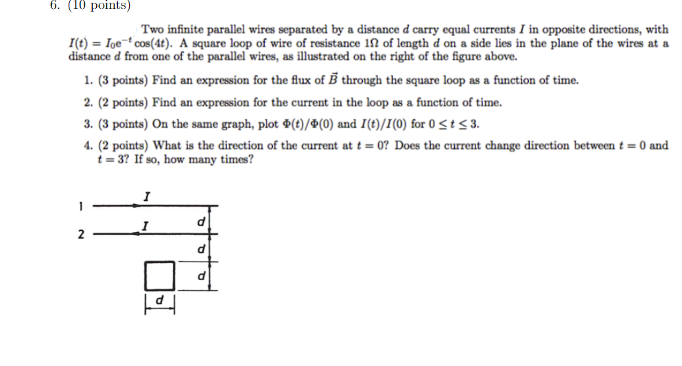 Solved 6. (10 points) Two infinite parallel wires separated | Chegg.com