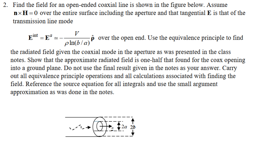 Solved Find the field for an ﻿open-ended coaxial line is | Chegg.com