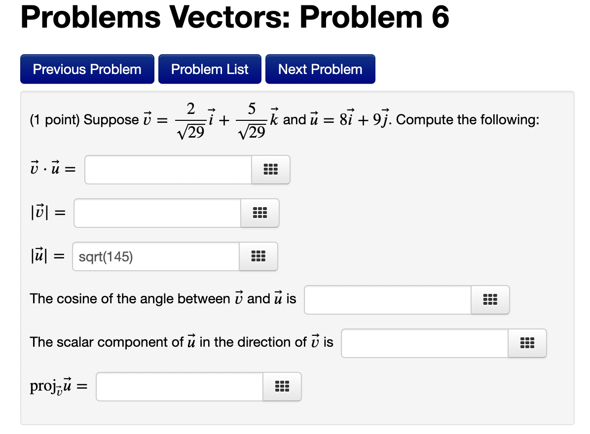 Solved Problems Vectors: Problem 6 (1 point) Suppose | Chegg.com