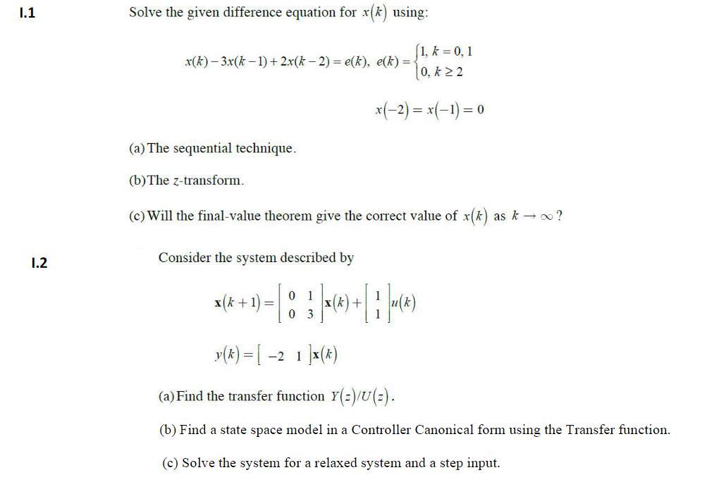 Solved Solve the given difference equation for x(k) using: | Chegg.com