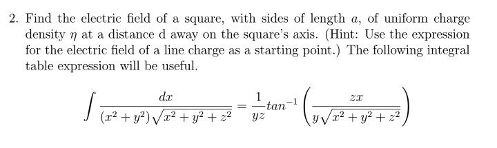 Solved 2. Find the electric field of a square, with sides of | Chegg.com