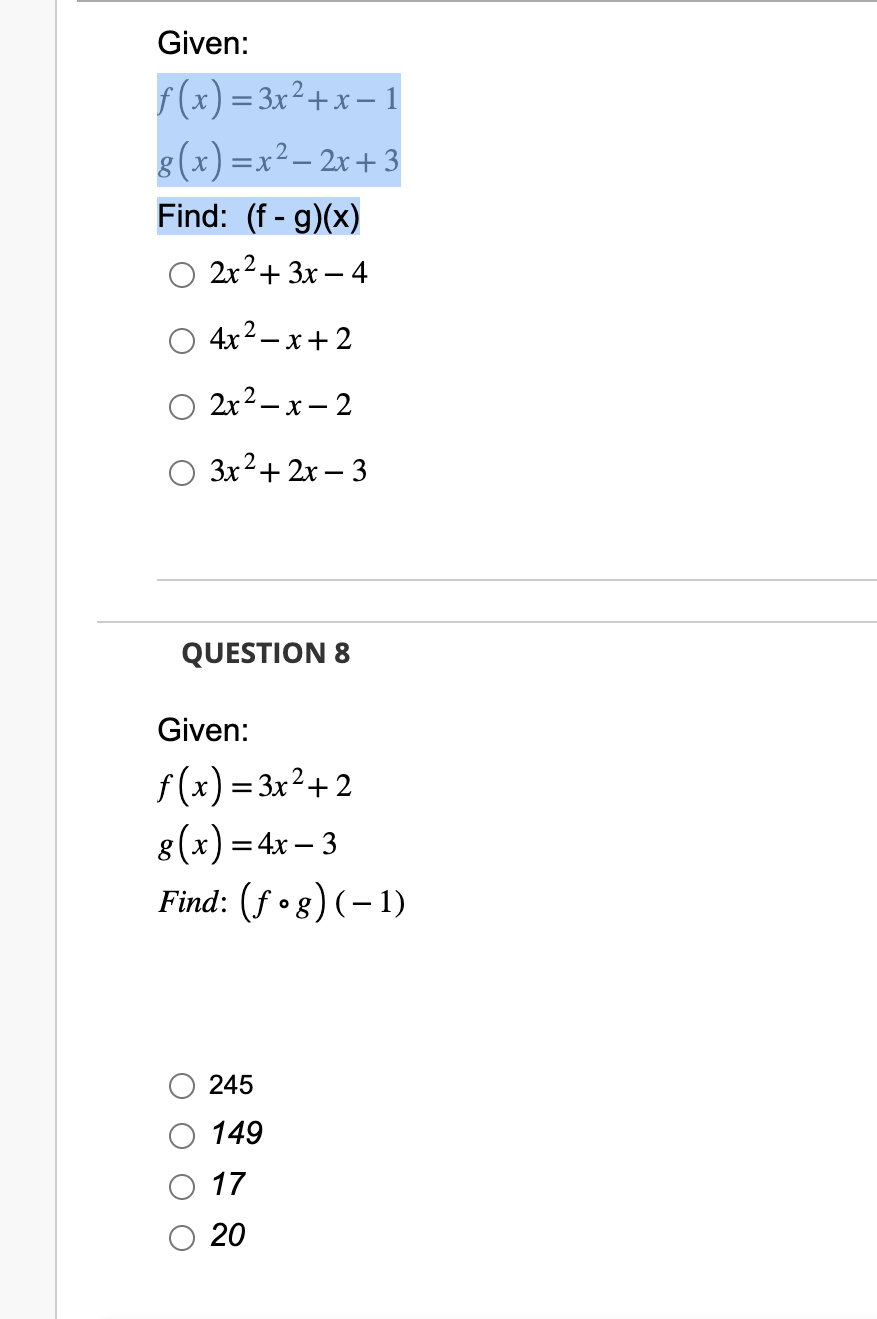 Solved Given: f(x)=3x2+x−1g(x)=x2−2x+3 Find: (f−g)(x) | Chegg.com