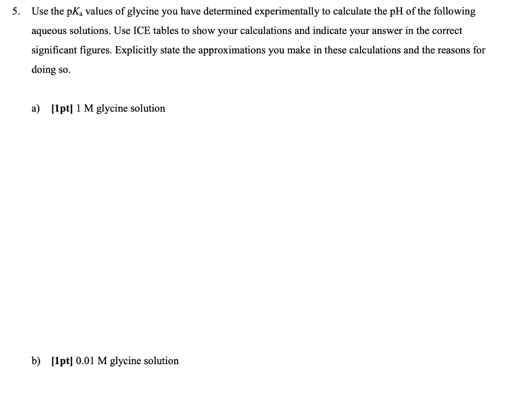 Solved 5. Use the pK, values of glycine you have determined | Chegg.com
