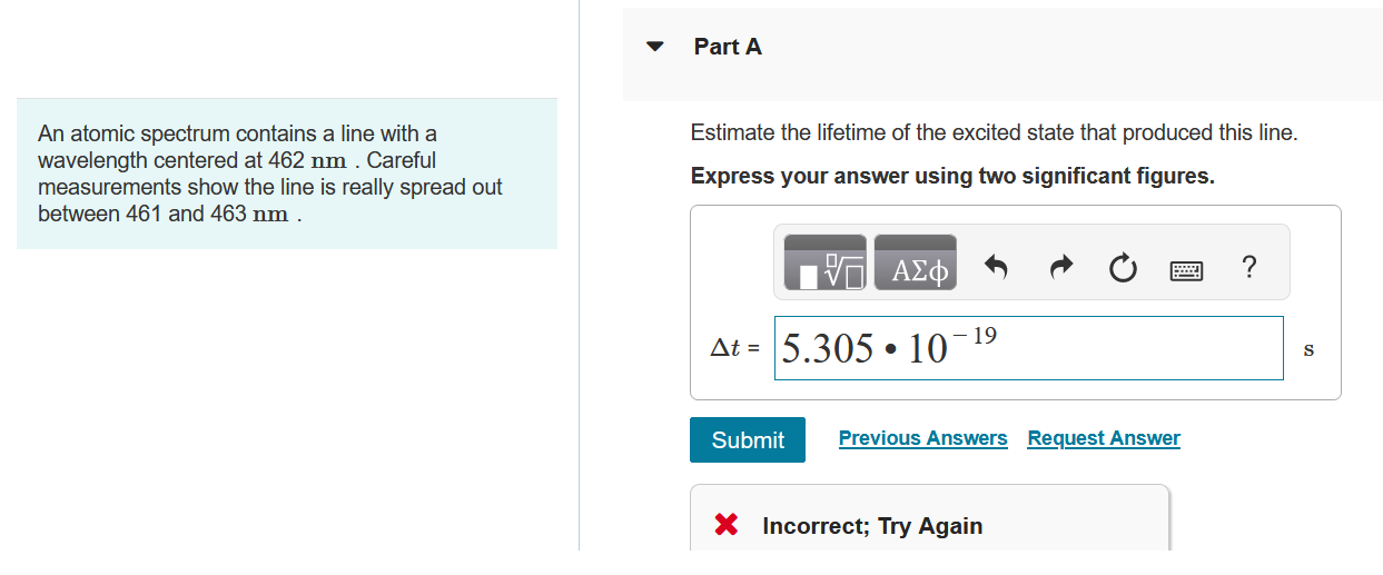 Solved An Atomic Spectrum Contains A Line With A Estimate