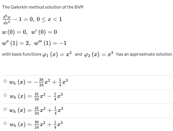 Solved The Galerkin method solution of the BVP u" (x) + x = | Chegg.com