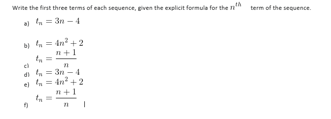 Solved Write the first three terms of each sequence, given | Chegg.com