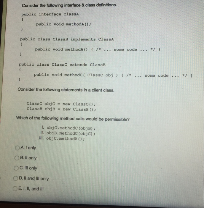 Solved Consider The Following Interface And Class Definitions 