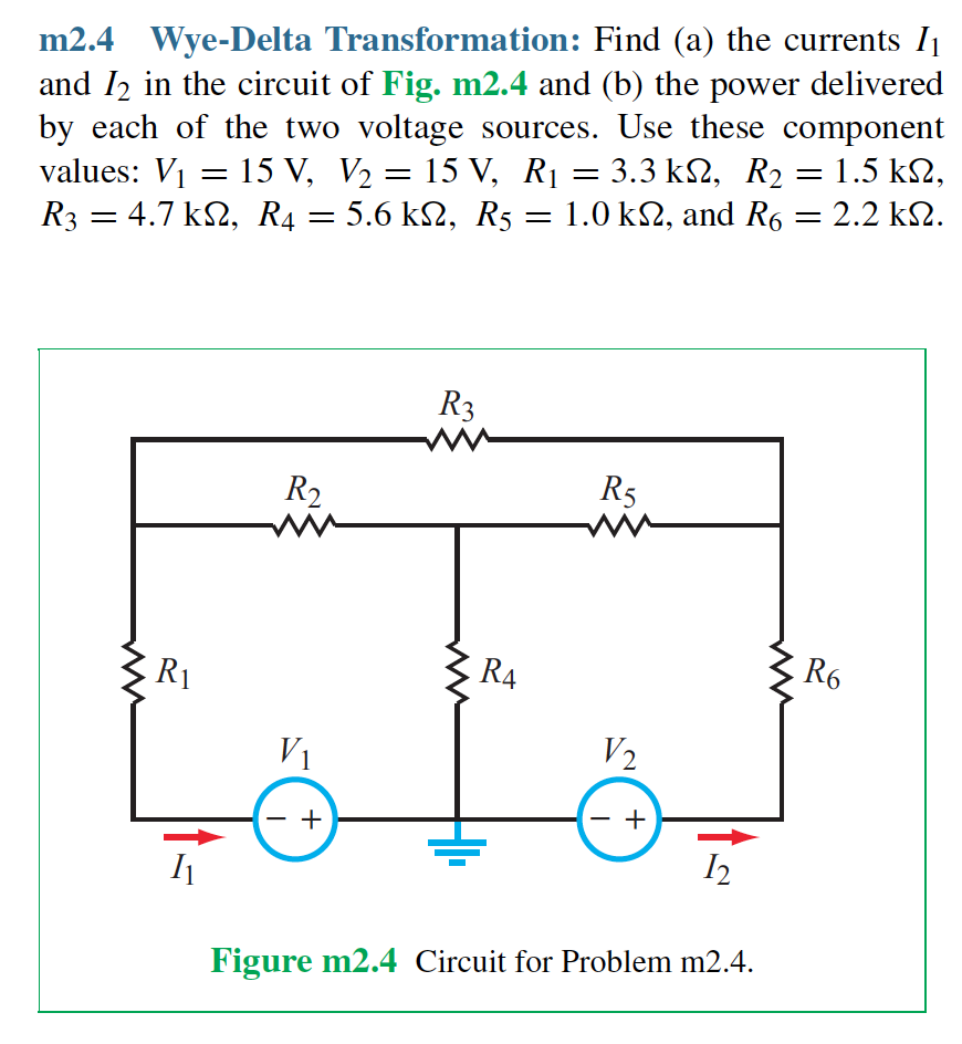 Solved m2.4 Wye-Delta Transformation: Find (a) the currents | Chegg.com