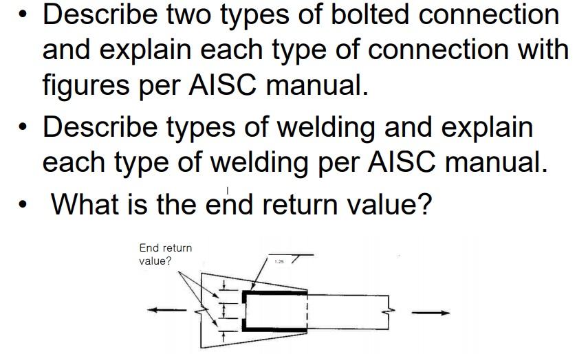 Solved • Describe two types of bolted connection and explain | Chegg.com