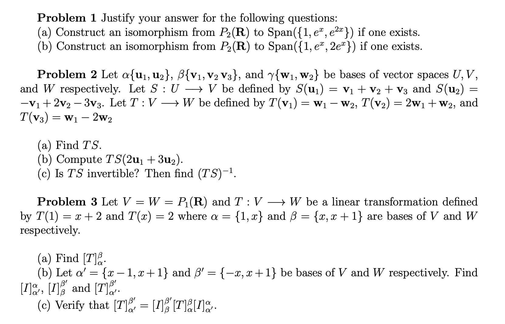 Solved Problem 1 Justify your answer for the following | Chegg.com