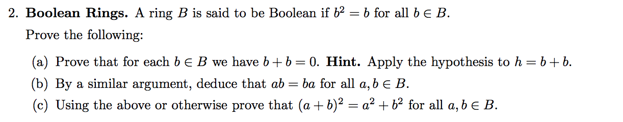 Solved 2. Boolean Rings. A ring B is said to be Boolean if | Chegg.com