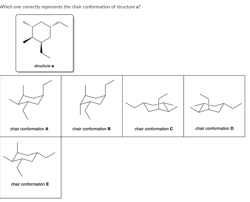 Solved Which one correctly represents the chair conformation | Chegg.com