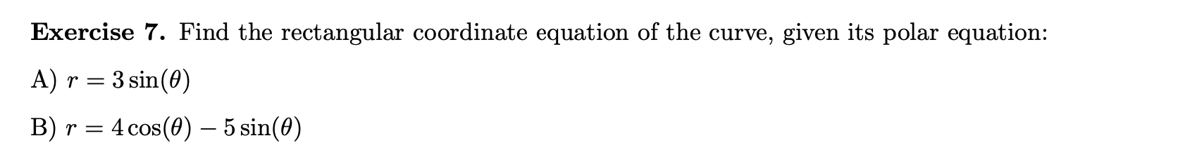 Solved Exercise 7. Find the rectangular coordinate equation | Chegg.com