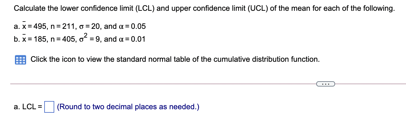 Solved Calculate the lower confidence limit (LCL) and upper | Chegg.com