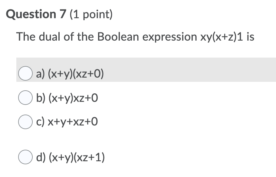 Solved Question 7 (1 point) The dual of the Boolean | Chegg.com