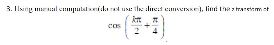 Solved 3. Using manual computation(do not use the direct | Chegg.com