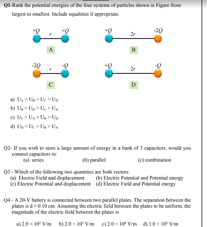Solved Q1-Rank the potential energies of the four systems of | Chegg.com