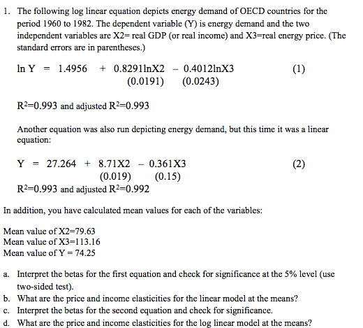 Solved 1. The following log linear equation depicts energy | Chegg.com