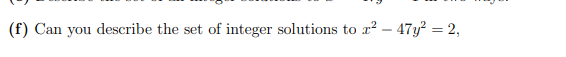 Solved (f) Can you describe the set of integer solutions to | Chegg.com