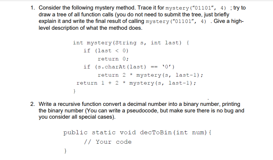 Solved 1. Consider the following mystery method. Trace it | Chegg.com