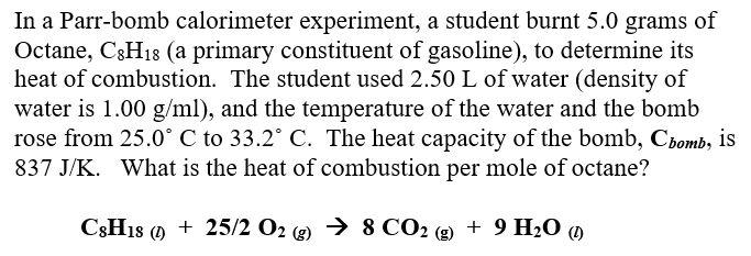 Solved In a Parr-bomb calorimeter experiment, a student | Chegg.com