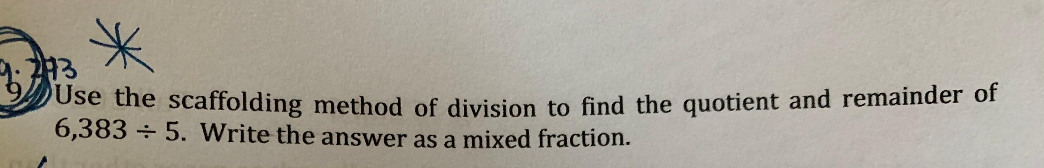 Solved 9:23 * Use the scaffolding method of division to find | Chegg.com