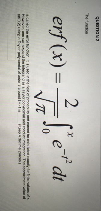 Solved The function erf (x) = 2/squareroot pi integral^x_0 | Chegg.com
