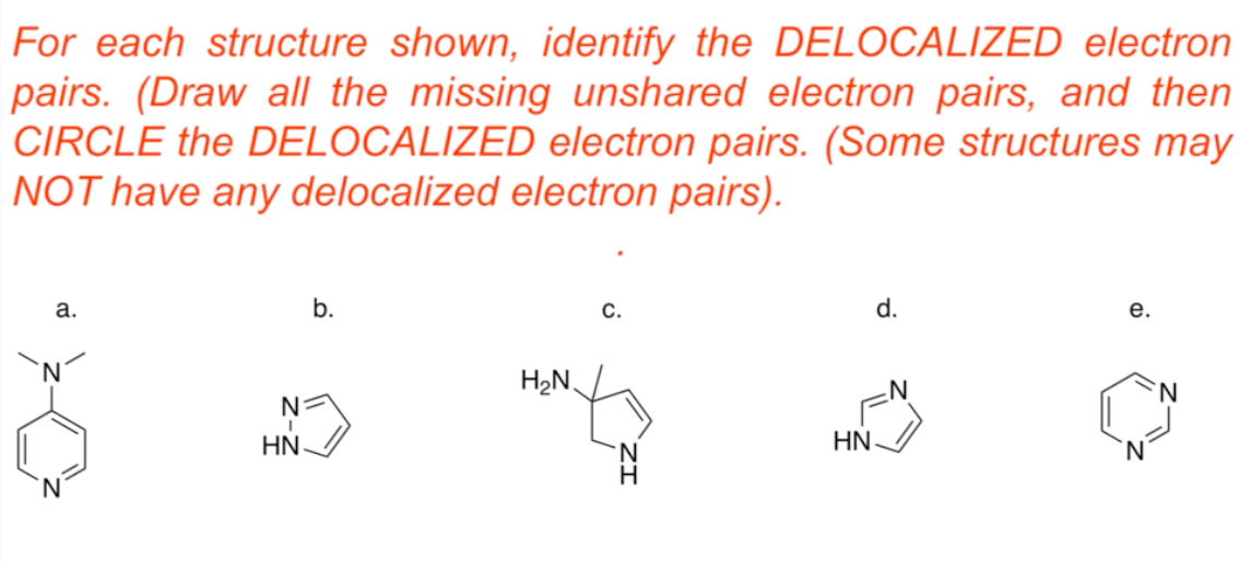 Solved For each structure shown, identify the DELOCALIZED | Chegg.com