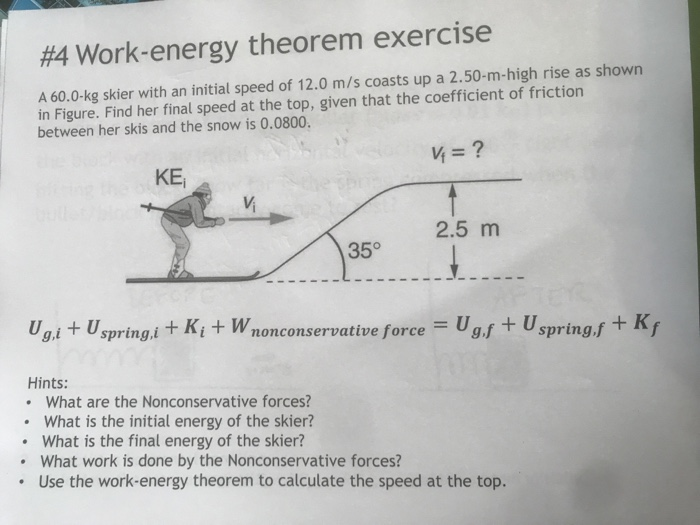 Solved #4 Work-energy theorem exercise A 60.0-kg skier with | Chegg.com