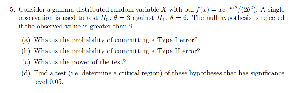 Solved 5. Consider a gamma-distributed random variable X | Chegg.com