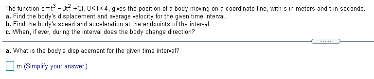 Solved The function s=13 - 312 +3t, Ost34, gives the | Chegg.com