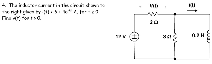 Solved 4. The inductor current in the circuit shown to the | Chegg.com