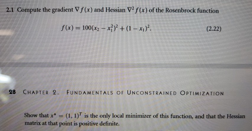 Solved 2.1 Compute the gradient V f(x) and Hessian V2 f (x) | Chegg.com