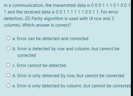 Solved In a communication, the transmitted data is | Chegg.com