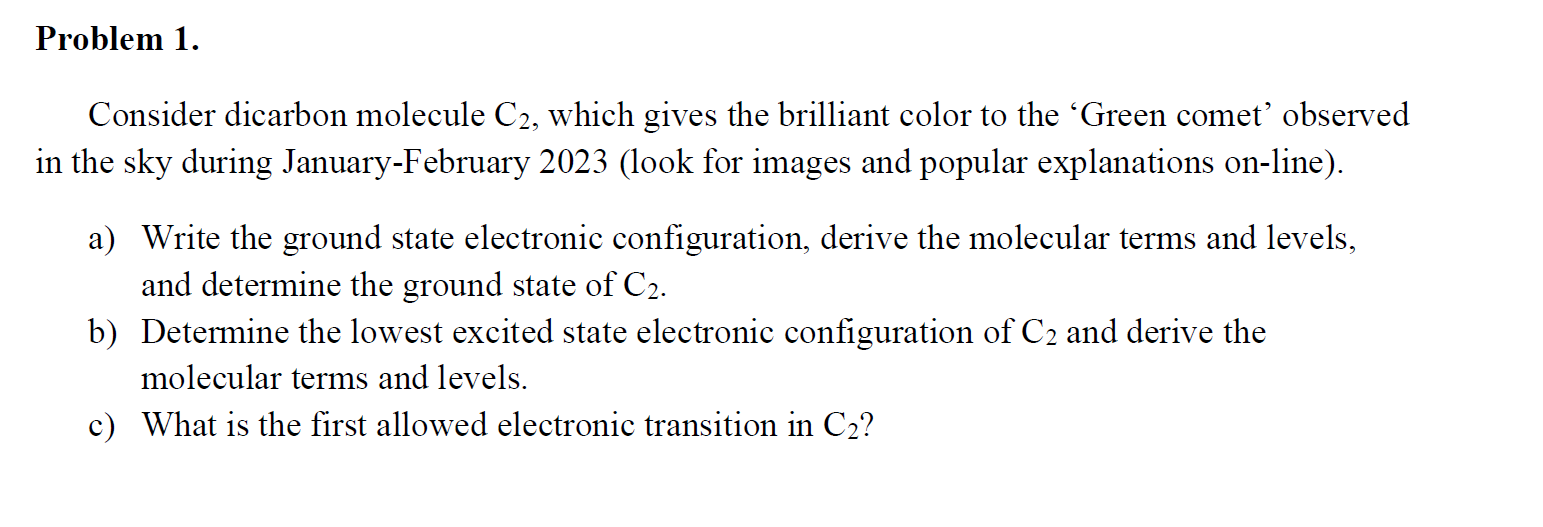 Solved Consider dicarbon molecule C2, which gives the | Chegg.com
